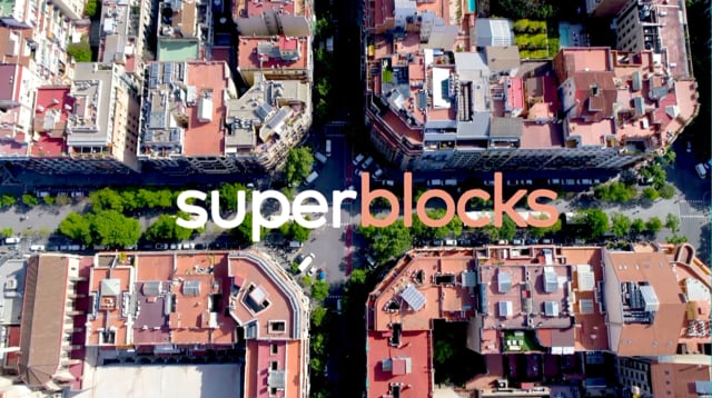 Sunday Video: Barcelona’s Superblocks – Change The Grid, Change Your ...