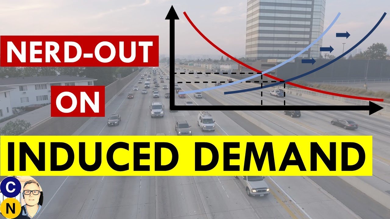 Sunday Video: Everything You Ever Wanted to Know About Induced Demand ...