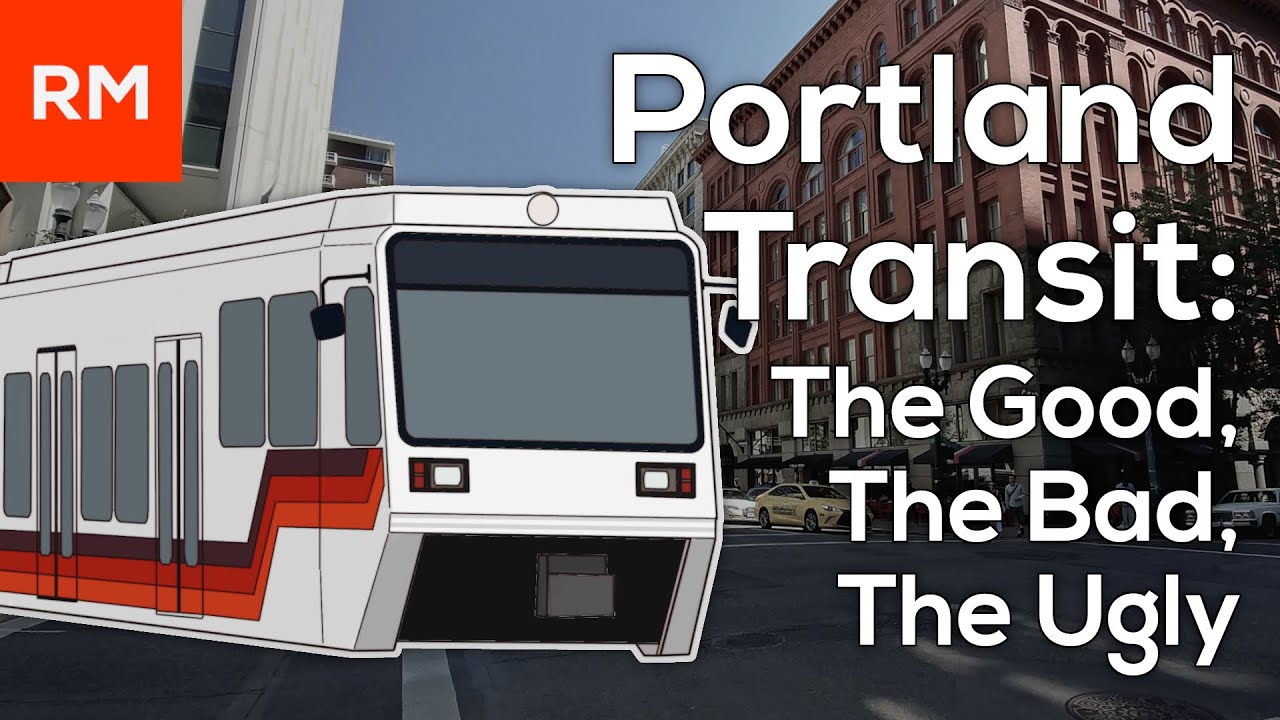 Sunday Video: What’s Good and Bad About Portland Transit » The Urbanist