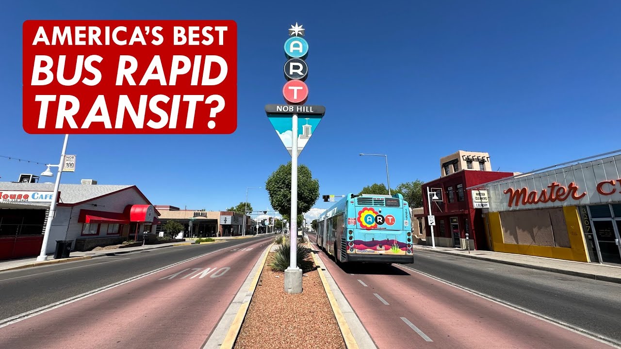 Sunday Video: America’s Best BRT Is In Albuquerque - The Urbanist