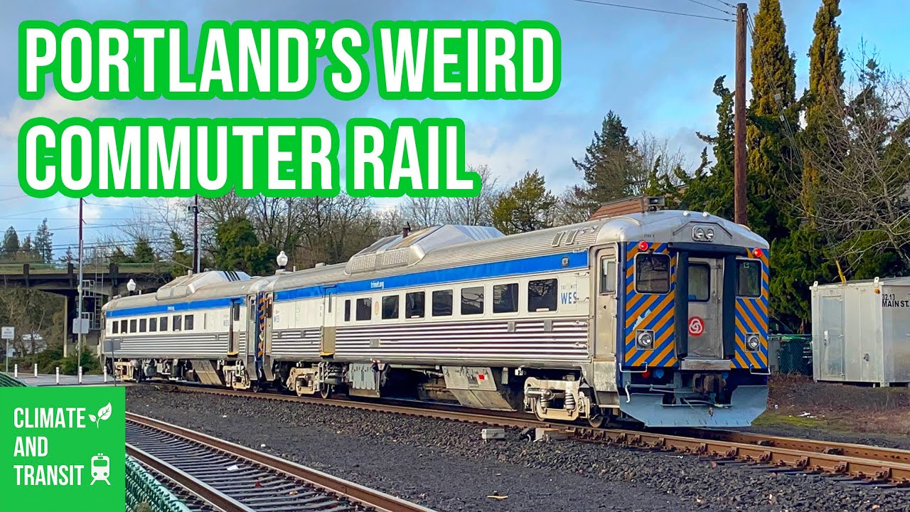 Sunday Video: Portland’s ‘Weird’ Westside Express Commuter Rail Line ...